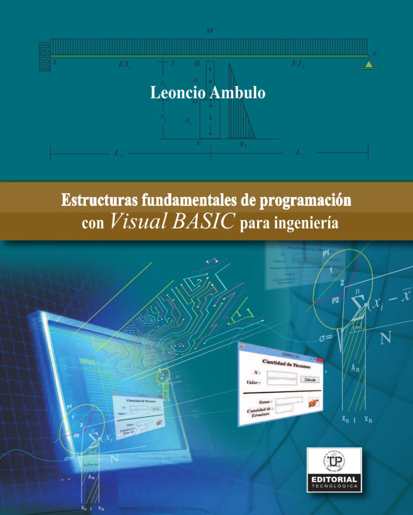 ESTRUCTURAS FUNDAMENTALES DE PROGRAMACIÓN CON VISUAL BASIC PARA INGENIERÍA - Librería Universitaria